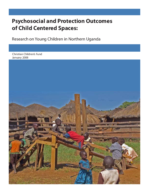 Psychosocial and protection outcomes of child centered spaces: Research ...